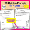 1ST GRADE Opinion Persuasive Informative Narrative WRITING PROMPTS