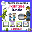 FOLKTALES FAIRY TALES & FABLES: Story Sequence & Retelling Events with