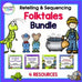 FOLKTALES FAIRY TALES & FABLES: Story Sequence & Retelling Events with