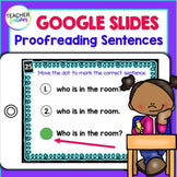 PROOFREADING SENTENCES PRACTICE Google Slides VOLUME 1