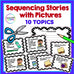 SEQUENCING STORIES & EVENTS WITH PICTURE CARDS 1st & 2nd Grade STORY R
