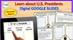 U.S. PRESIDENTS Biography Writing Project & READING PASSAGES Google Sl
